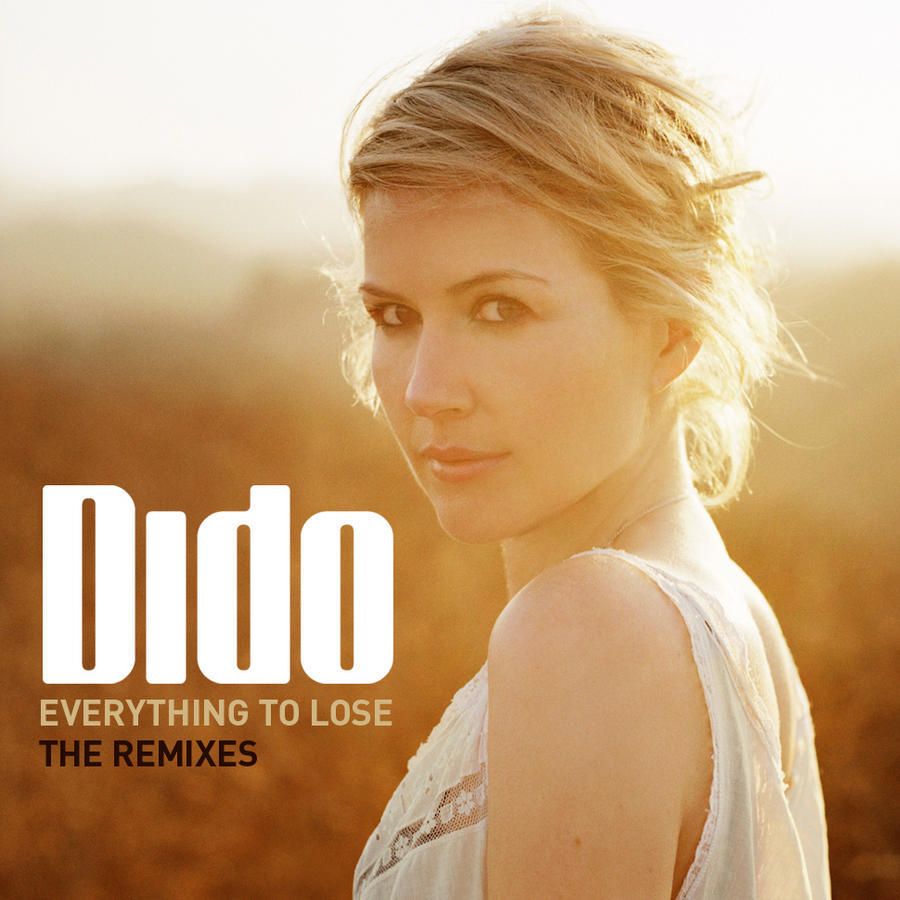 Actualités Electroniques / FR / Dido - Everything to lose (The Remixes)