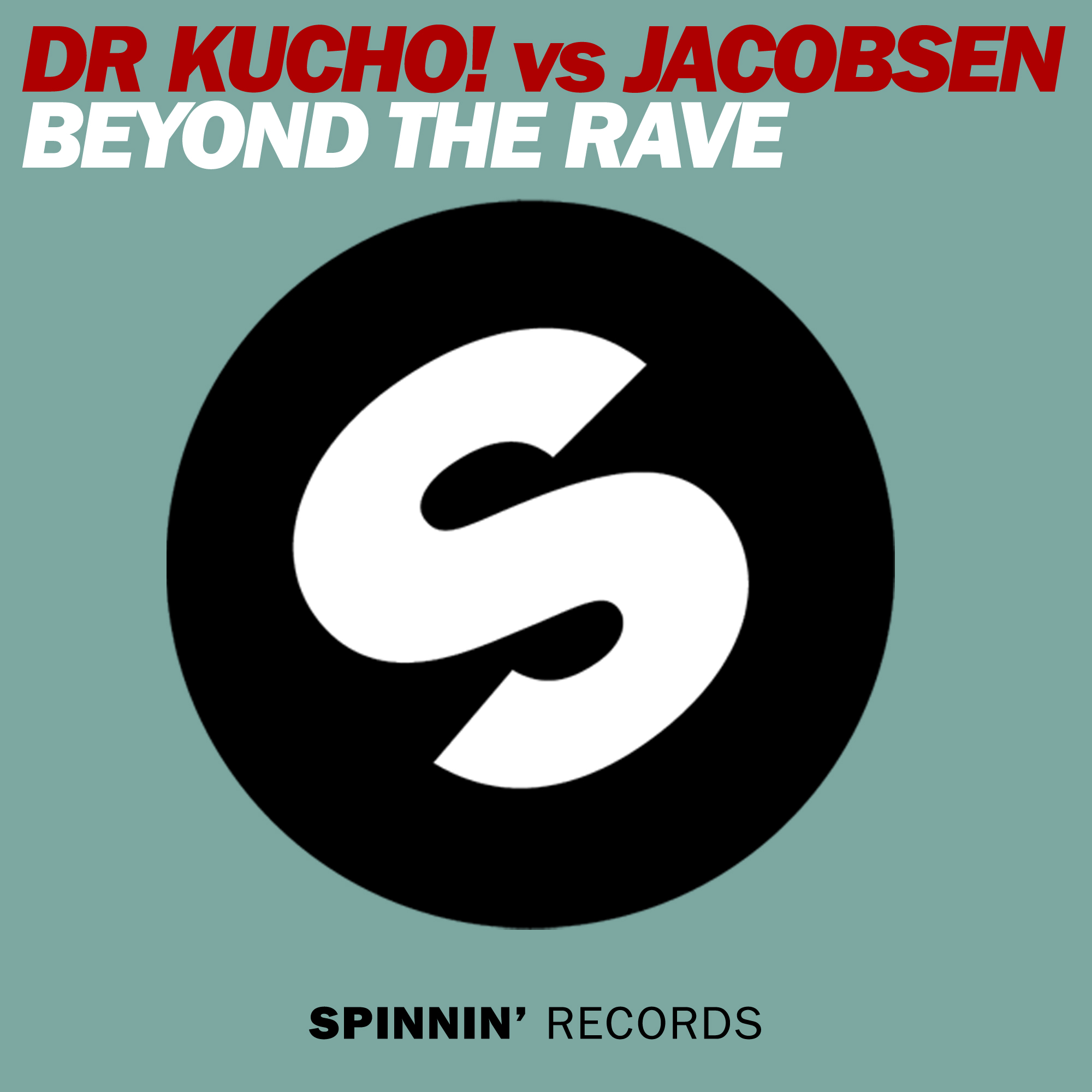 Actualités Electroniques / EN / Dr Kucho - Beyond the rave EP